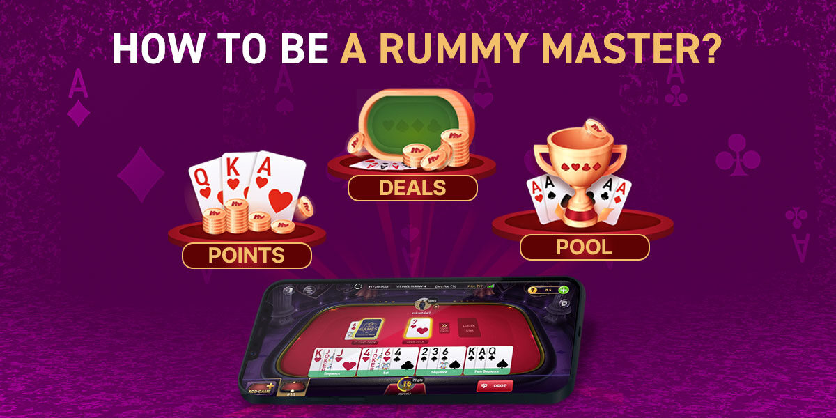 How to Play Like a Rummy Master? Strategies That Work!