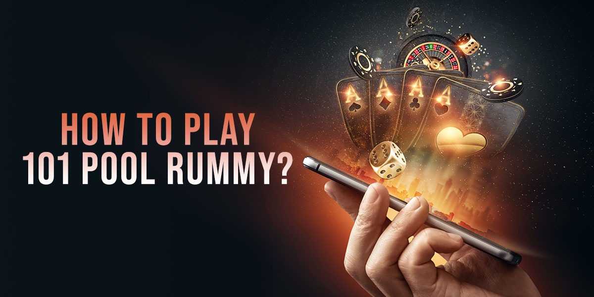 How to Play 101 Pool Rummy: A Beginner's Guide